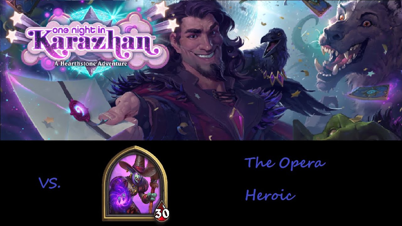 Hearthstone One Night in Karazhan Adventure - The Opera - heroic The ...