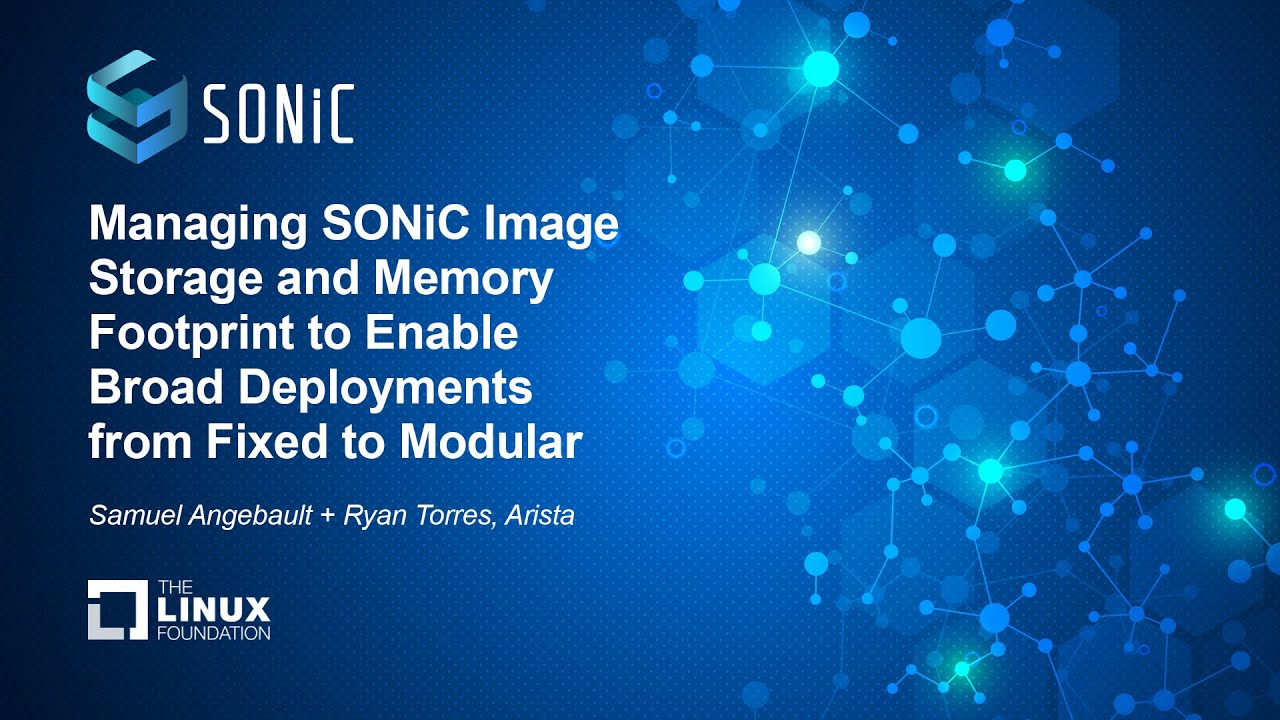 Managing SONiC Image Storage and Memory Footprint to Enable Broad ...