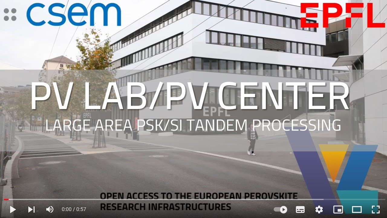 VIPERLAB CSEM/EPFL Infrastructure for Solar Perovskite - YouTube