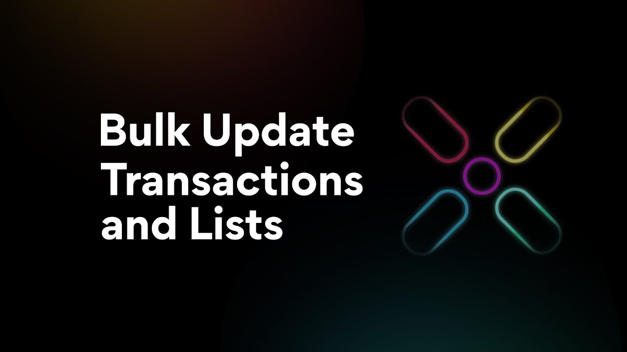 Bulk Update Transactions and Lists - YouTube