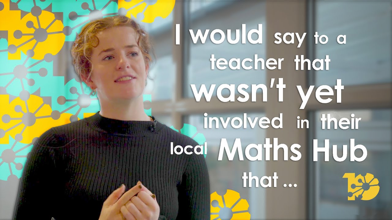 Celebrating 10 Years of the Maths Hubs Programme - YouTube