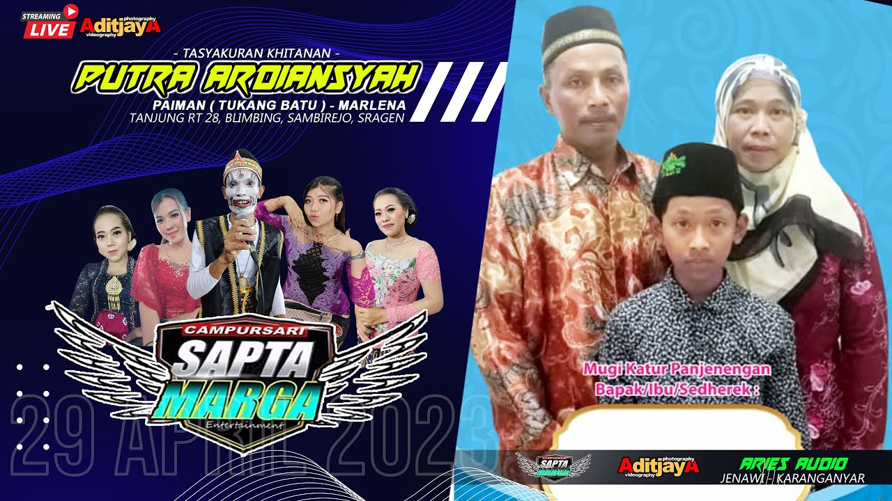 Live SAPTA MARGA Acara Khitanan PUTRA ARDIANSYAH - Aries Audio ...