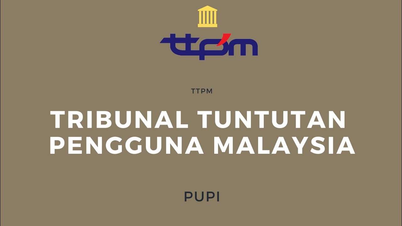 TTPM (Tribunal Tuntutan Pengguna Malaysia)PUPI ( PPL 2213 ) - YouTube