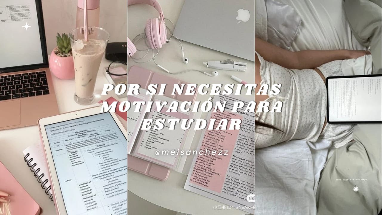 Si no encuentras motivacion para estudiar, ¡MIRA ESTO! 📖l Mei Sanchez ...