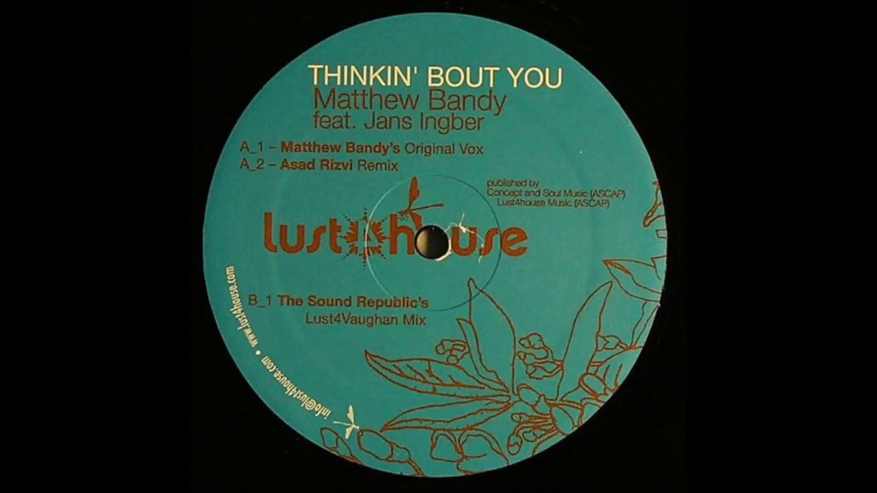 Matthew Bandy feat. Jans Ingber - Thinkin' Bout You (The Sound Republic ...