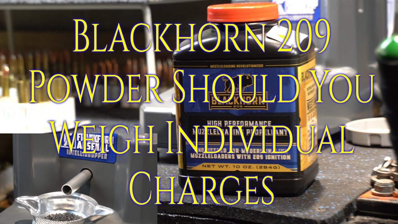 Blackhorn 209 Powder Should You Weigh Individual Charges - YouTube