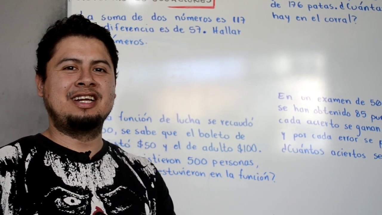 Razonamiento con sistemas de ecuaciones, con el Profe Erick. - YouTube