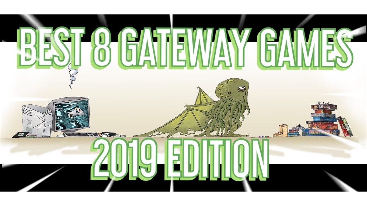 Top 8 Gateway Games of All Time in 8 Minutes (2019 Edition) - YouTube