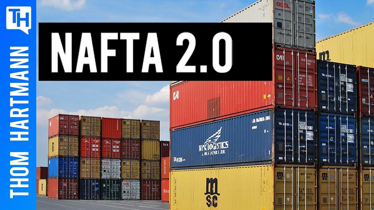 Where Should Progressives Stand on NAFTA 2.0 Compromise? (w/ Lori ...