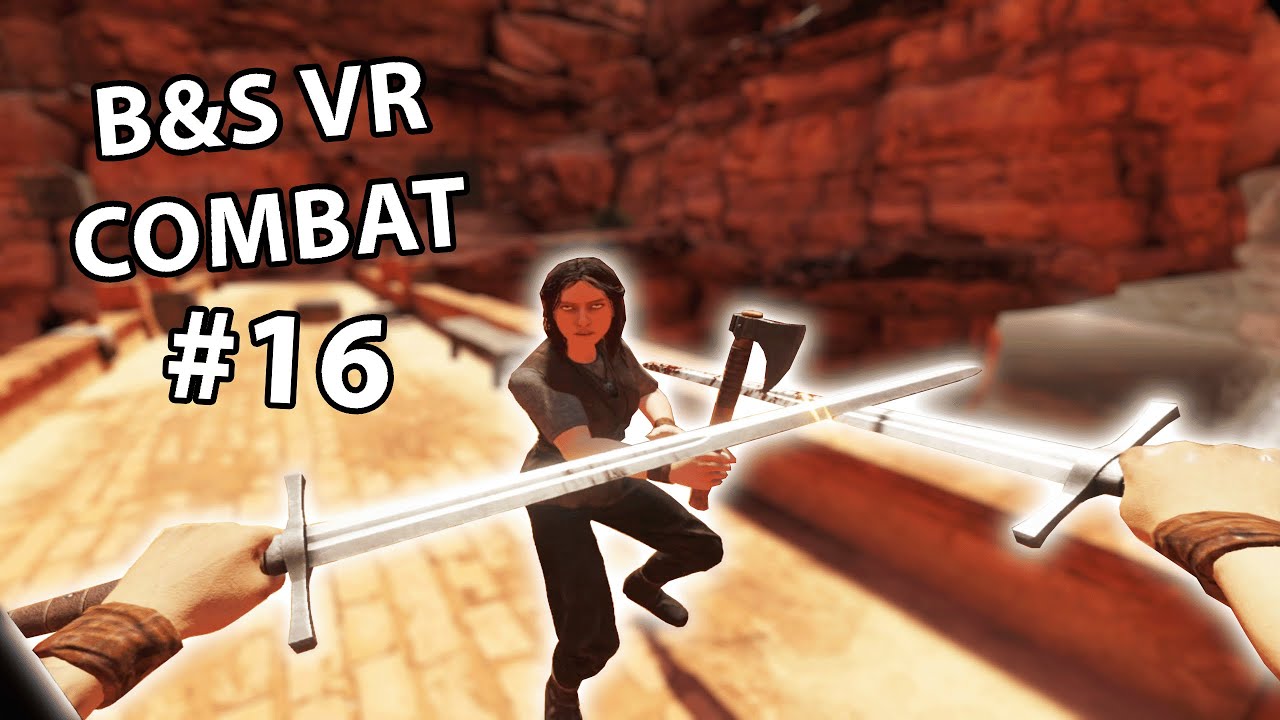 Blade and Sorcery VR Combat 16 - YouTube