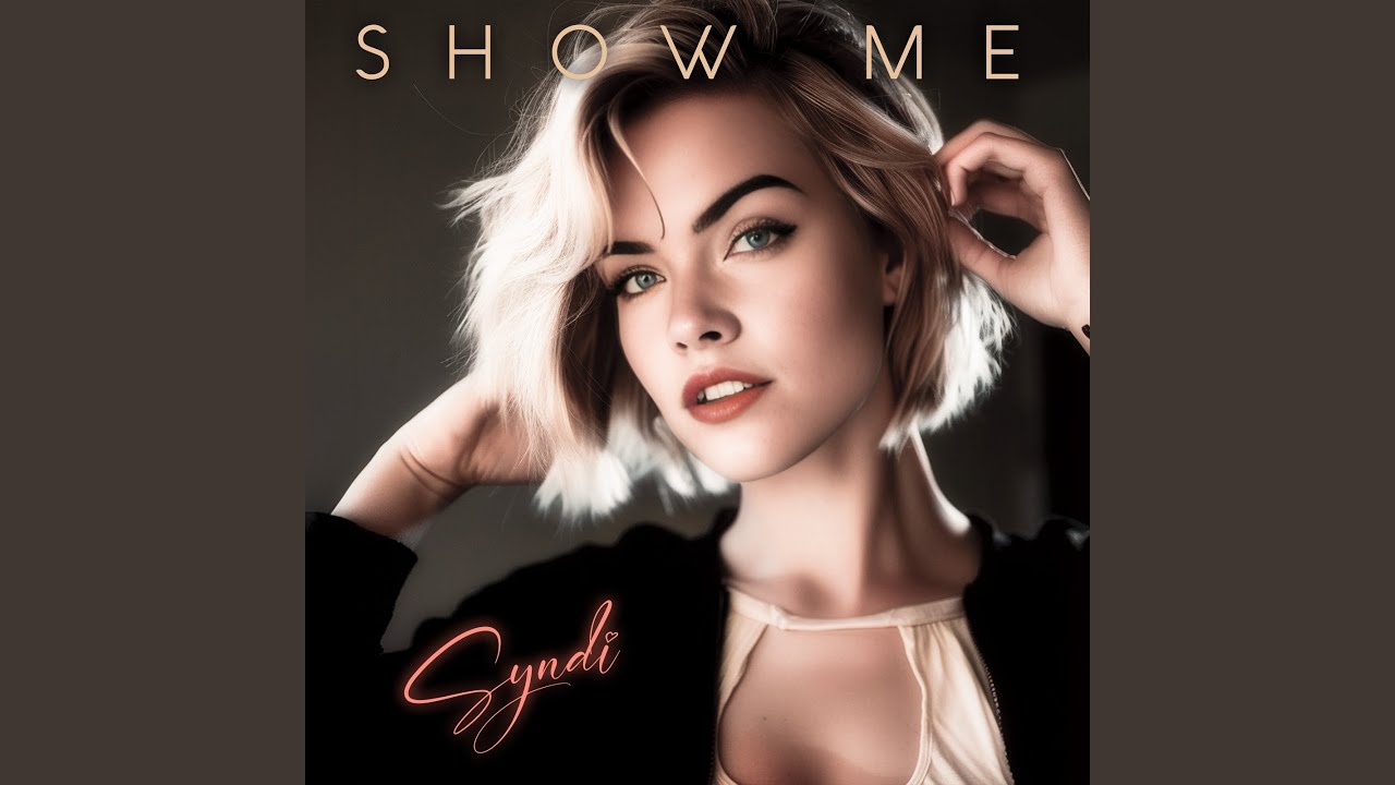 Show Me - YouTube