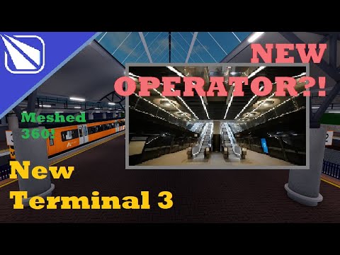 NEW SCR OPERATOR?! New Terminal 3 and Meshed Class 360! | SCR Sneak ...