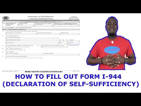 HOW TO FILL OUT FORM I-944 (DECLARATION OF SELF SUFFICIENCY) - YouTube