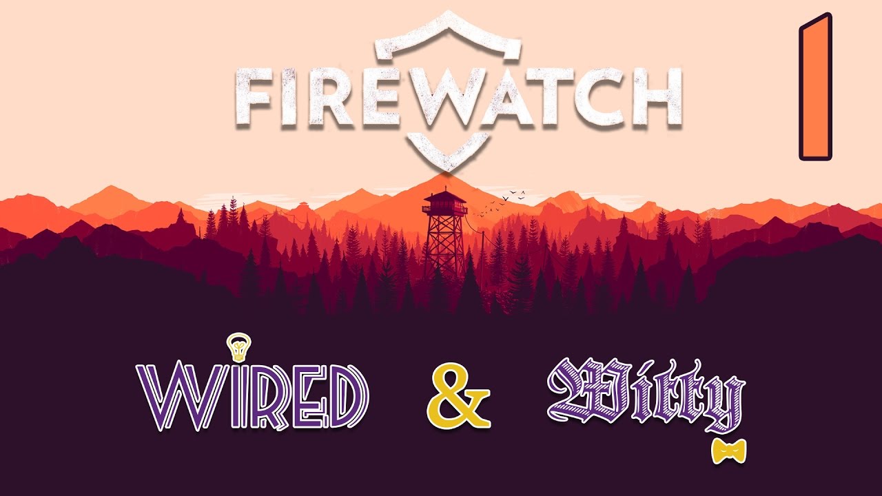 Wired & Witty: Firewatch (PS4) - Part 1 - Julia - YouTube
