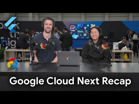 Everything you missed from Flutter @ Cloud Next