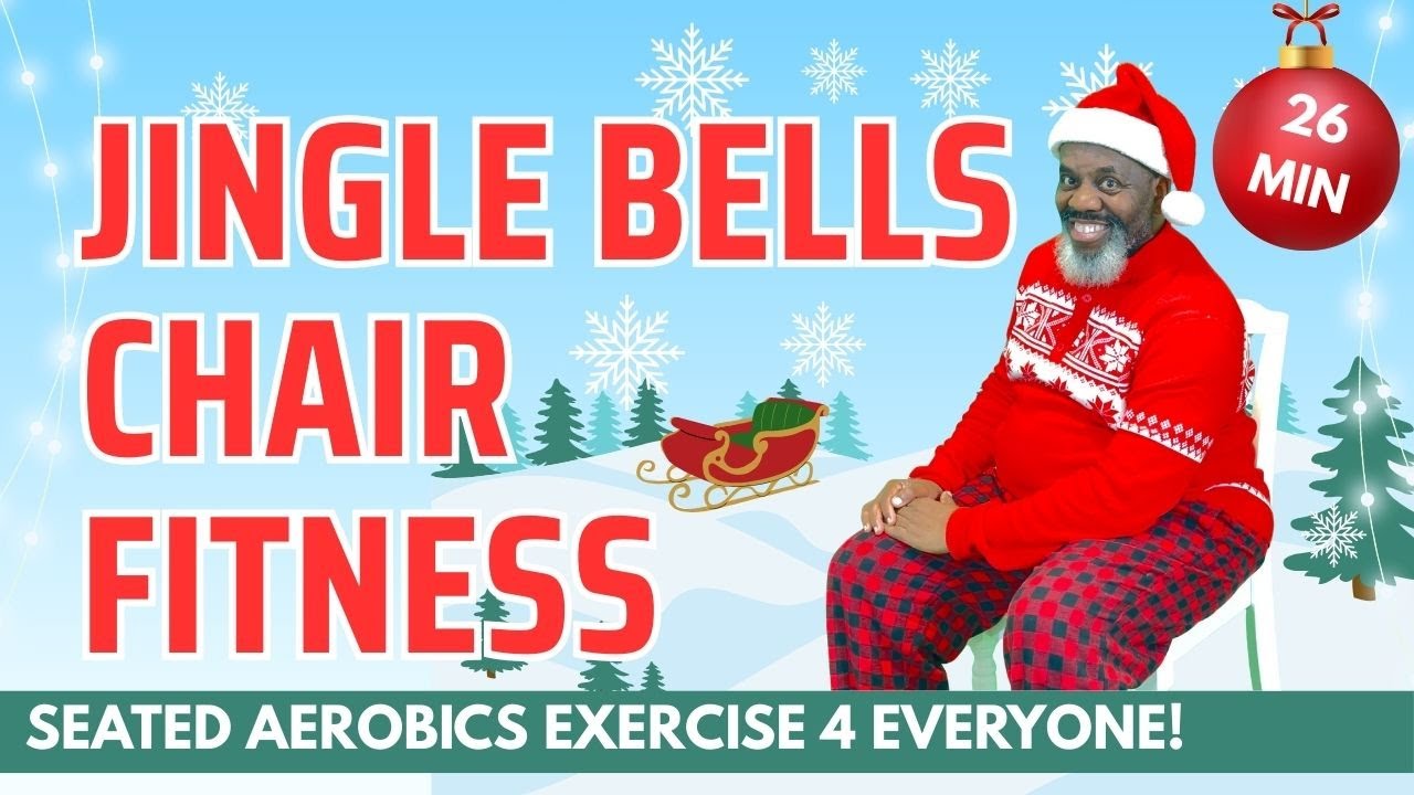 Fun Jingle Bells Chair Fitness Aerobics Seated Exercise Christmas ...