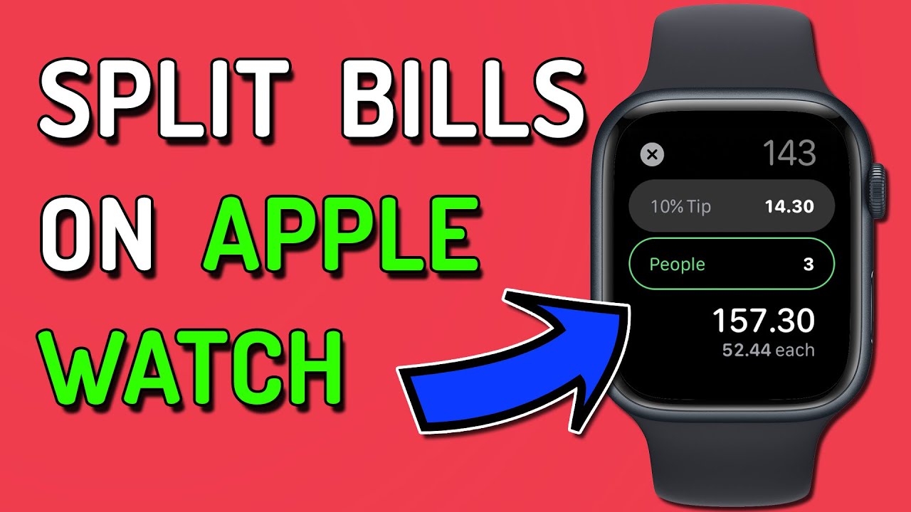 How to Split a Restaurant Bill on Apple Watch & iPhone - YouTube