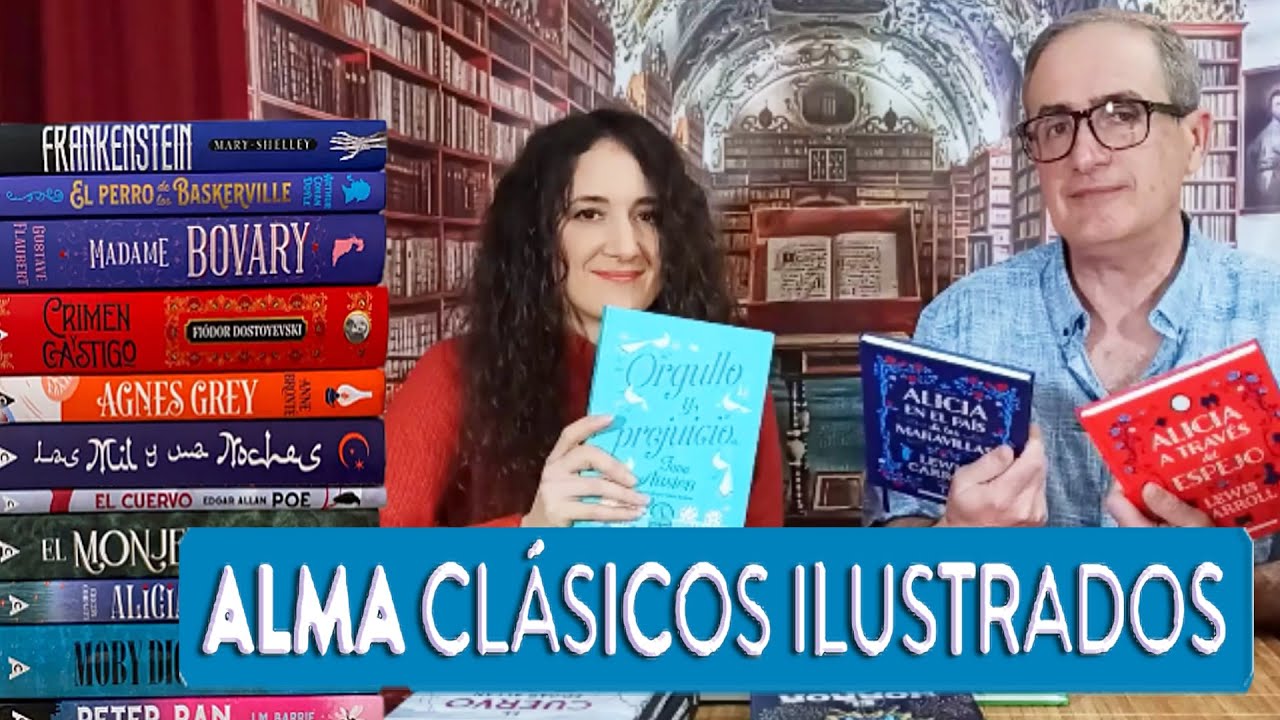Colección Alma Clásicos Ilustrados - YouTube