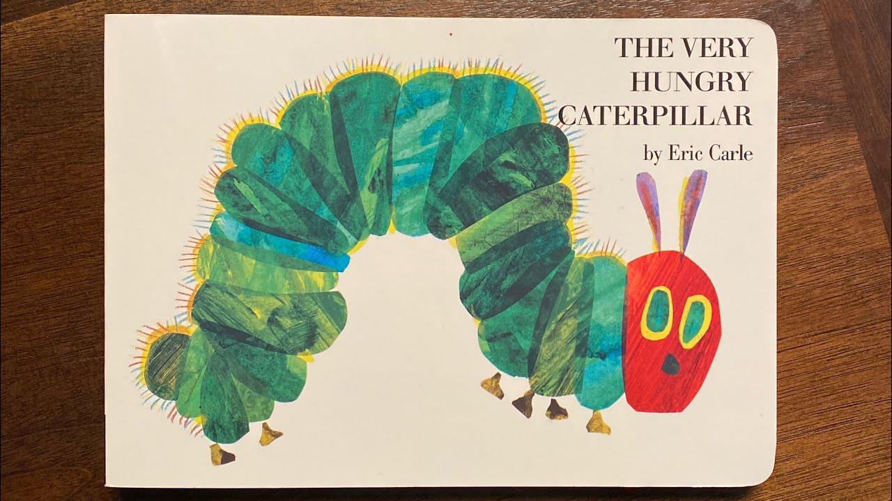 The Very Hungry Caterpillar by Eric Carle - YouTube