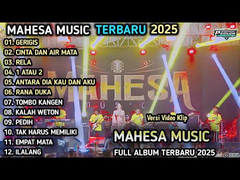 GERIGIS - Maharani Asp - CINTA DAN AIR MATA - MAHESA MUSIC FULL ALBUM TERBARU 2025