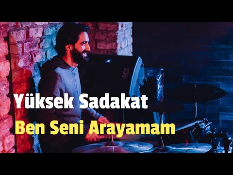 Yüksek Sadakat - Ben Seni Arayamam (Davul Cover, Drum Cam)