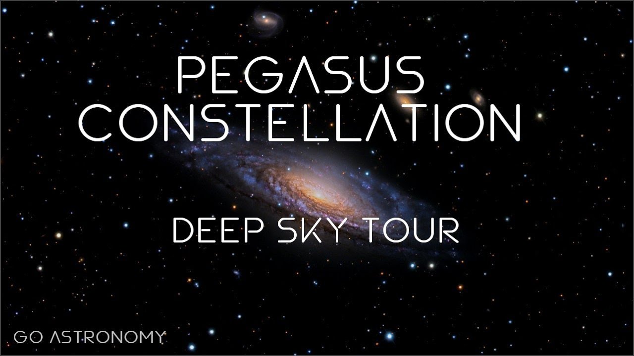 Pegasus Constellation Deep Sky Tour: Nebulae & Galaxies - YouTube