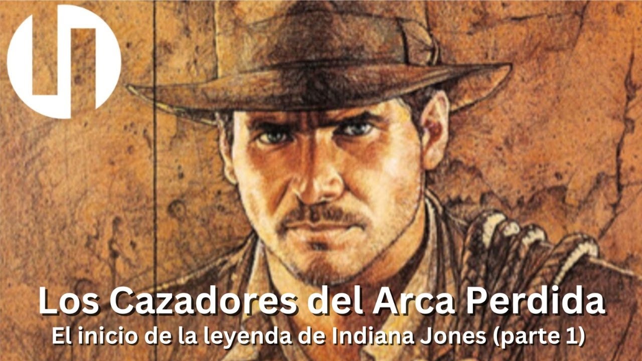 Los Cazadores del Arca Perdida: El inicio de la leyenda de Indiana Jones (Parte 1) - YouTube