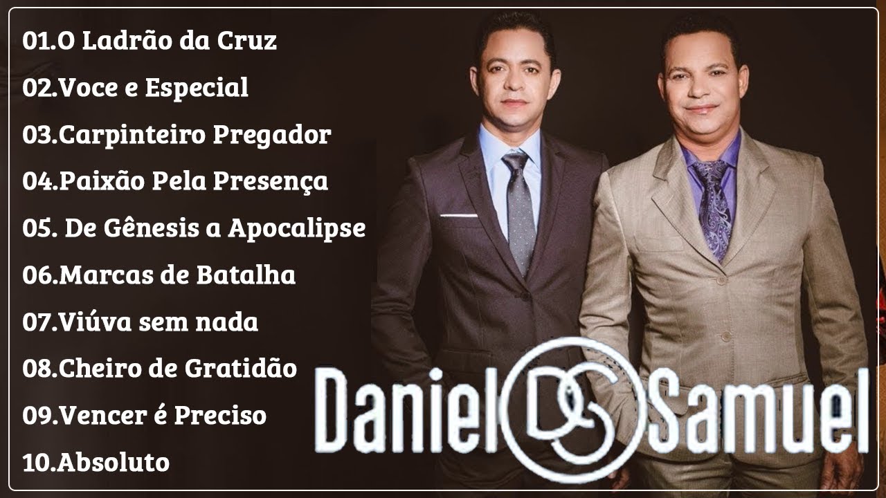 Daniel e Samuel - ( Álbum Completo ) - As Melhores Gospel e Músicas Novas 2022 - YouTube