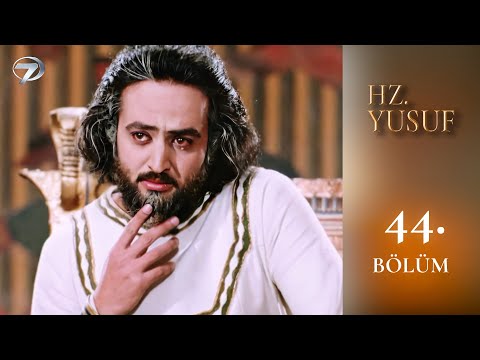 Hz. Yusuf 44. Bölüm