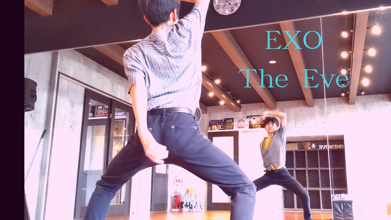 【EXO】The Eve dance practice - YouTube