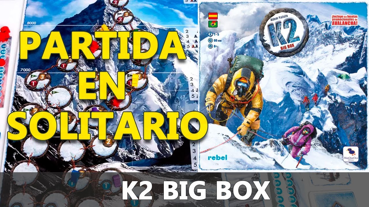 Partida en solitario a K2 big box - YouTube