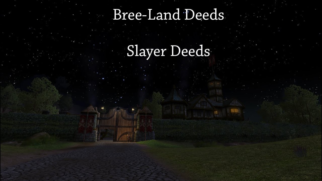 LOTRO - Bree-land Deeds - Slayer Deeds - YouTube