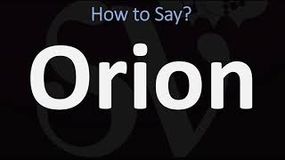 Orion Pronunciation: How to Say Orion in 25 Languages