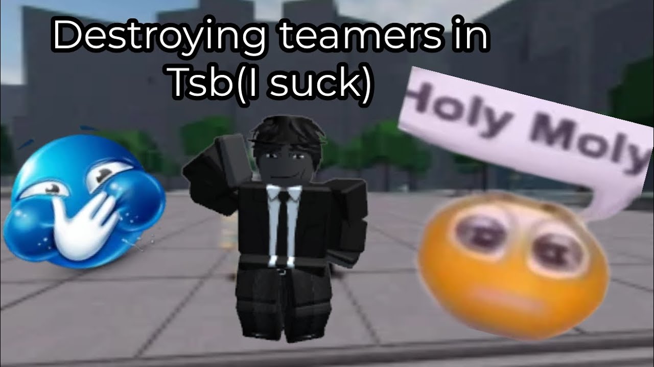 MAKING TEAMERS CRASH OUT IN TSB *i suck at Tsb* - YouTube