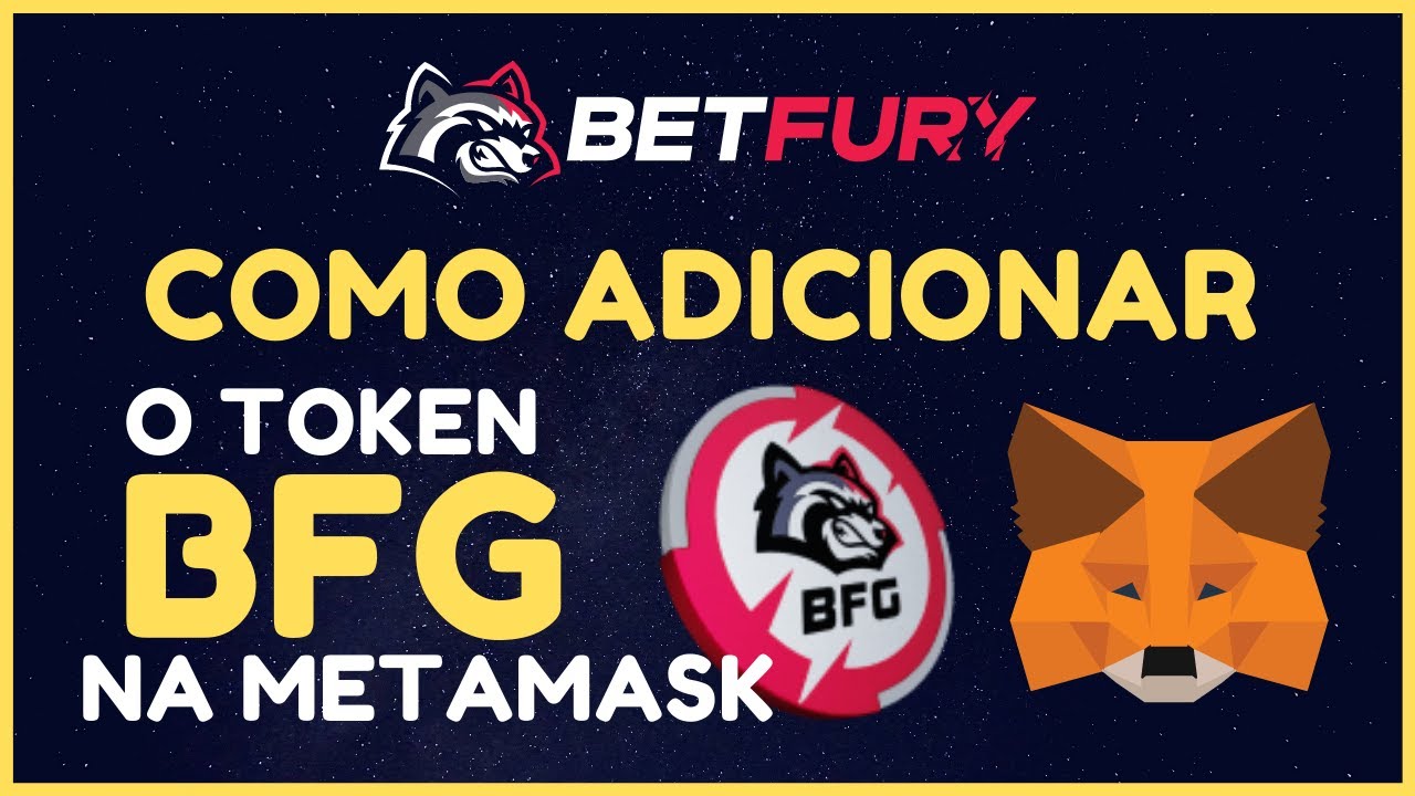 Como Adicionar o Token BFG na Metamask (Betfury) - YouTube