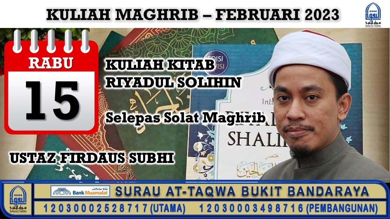 15-02-2023 | 25 Rajab 1444H | Kuliah Kitab Riadus Solihin | Ustaz ...
