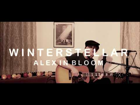 Alex In Bloom - Winterstellar (living room performance) - YouTube