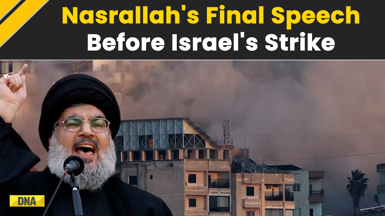 Hassan Nasrallah News: Hezbollah Leader Nasrallah's Final Speech Before ...