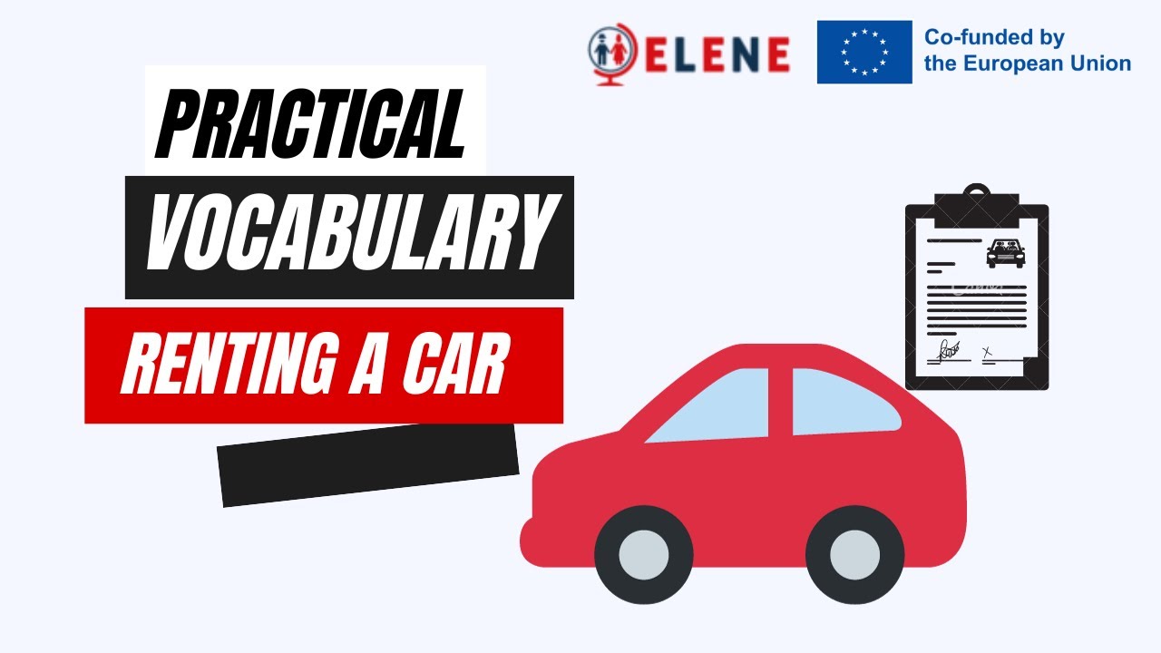 Practical vocabulary RENTING A CAR - ELENE - YouTube