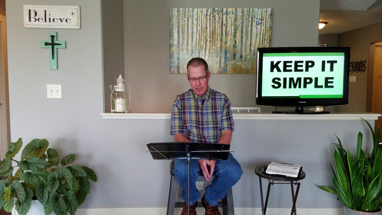Keep It Simple – May 17, 2020 – Burr Oak & Miller Christian Church ...