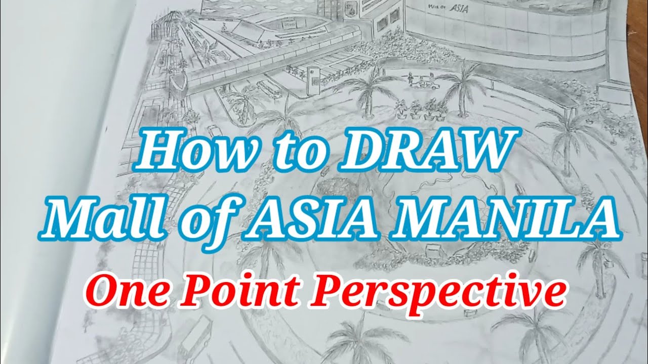 How to DRAW Mall of ASIA MANILA One Point Perspective - YouTube