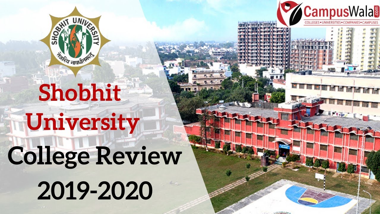 Shobhit University | Ranking | Courses | Fee | Admission | Hostels ...