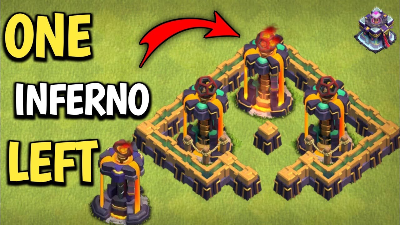 Only one INFERNO LEFT ☝️.... (Clash of clans) - YouTube