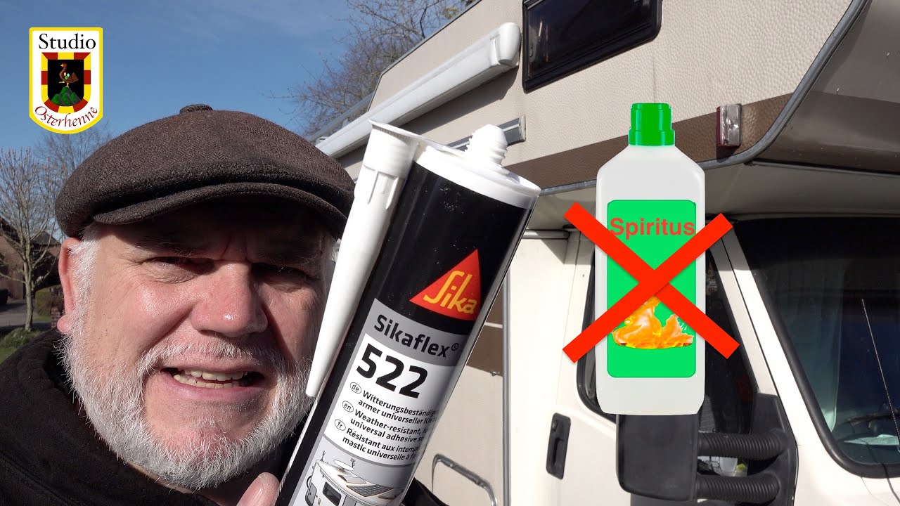 Wohnmobil Wohnwagen riesen Fehler mit Sika Sikaflex beim Kleben ...
