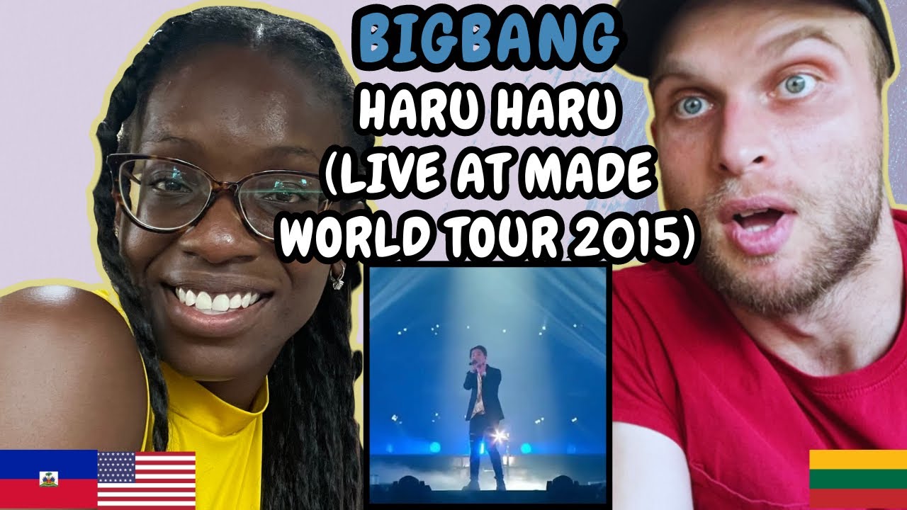REACTION TO BIGBANG - HARU HARU (Live at Made World Tour in Seoul 2015 ...