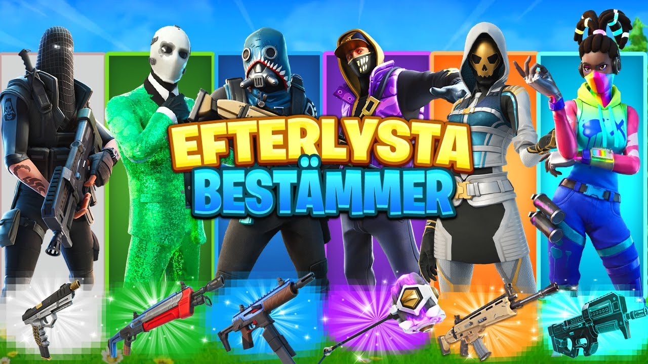 EFTERLYSTA SKINS BESTÄMMER MINA VAPEN I FORTNITE - YouTube