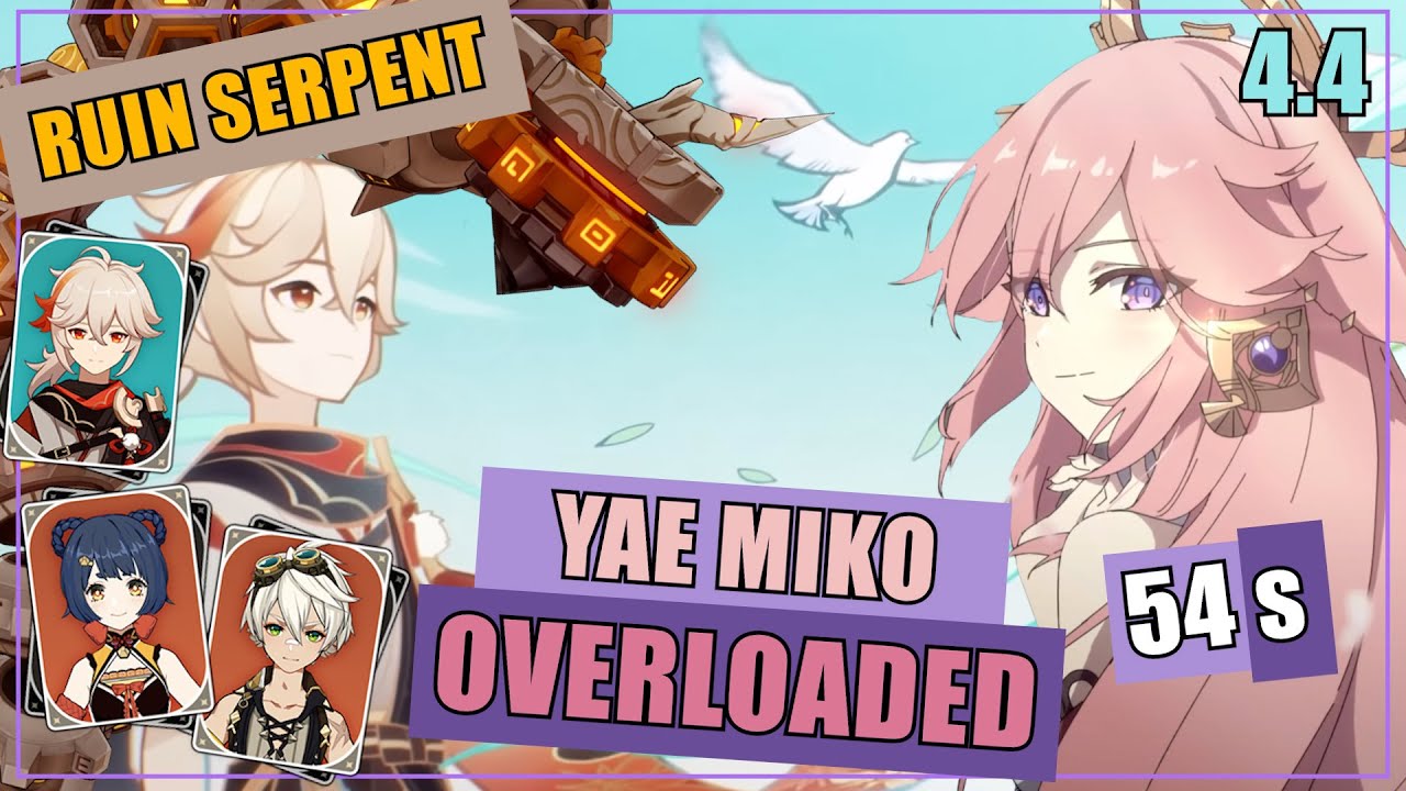 [4.4] Yae Overloaded | 3+1 Cost | Abyss – Ruin Serpent 54s - YouTube