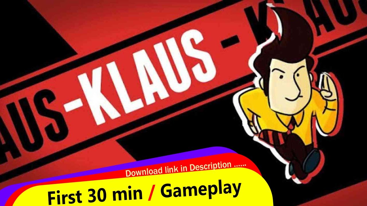 Klaus : Pc Game First 30 Min - Gameplay - YouTube