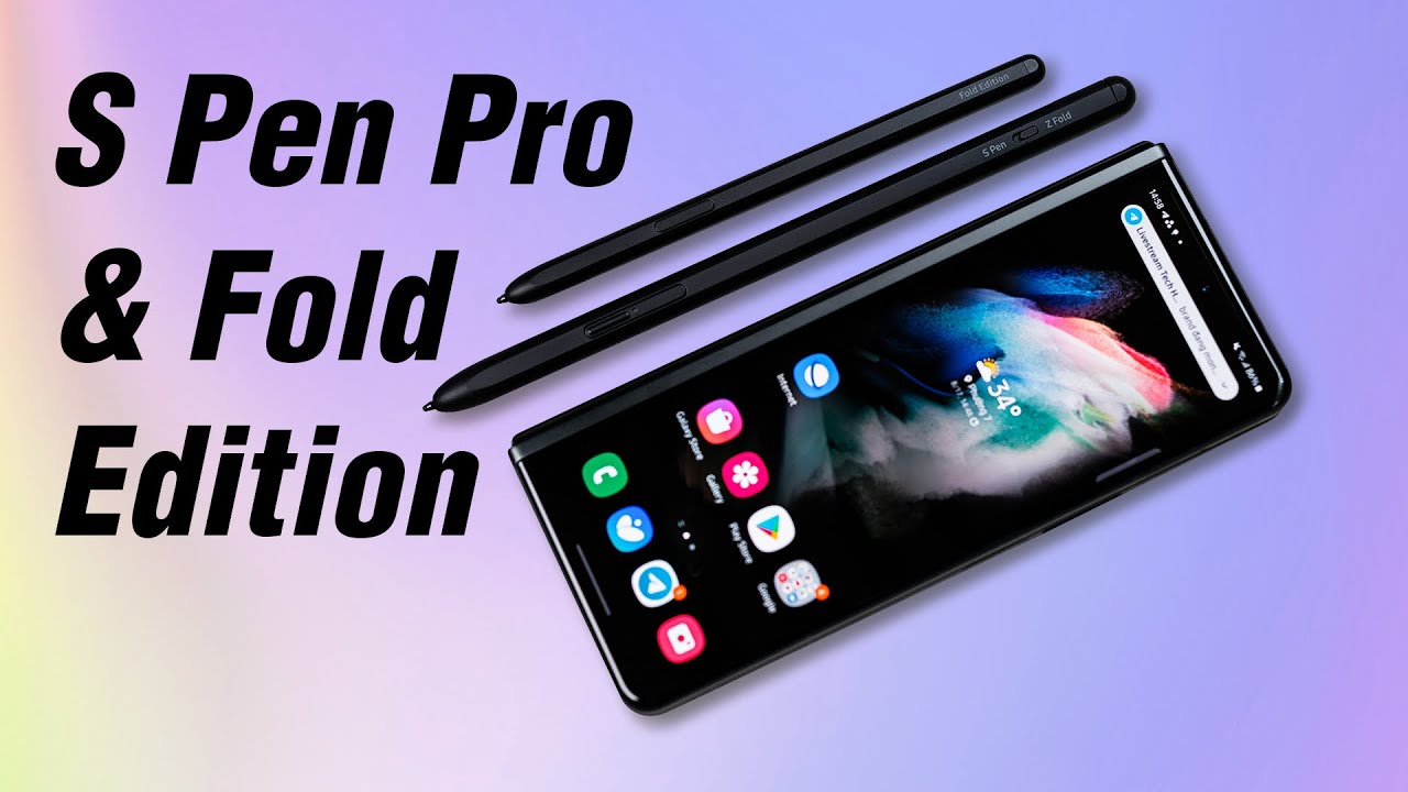 Trên tay S Pen Pro & S Pen Fold Edition - YouTube