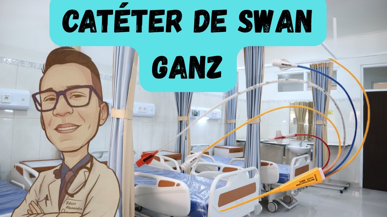 CATETER DE SWAN-GANZ? Entenda para que serve e como funciona! - YouTube